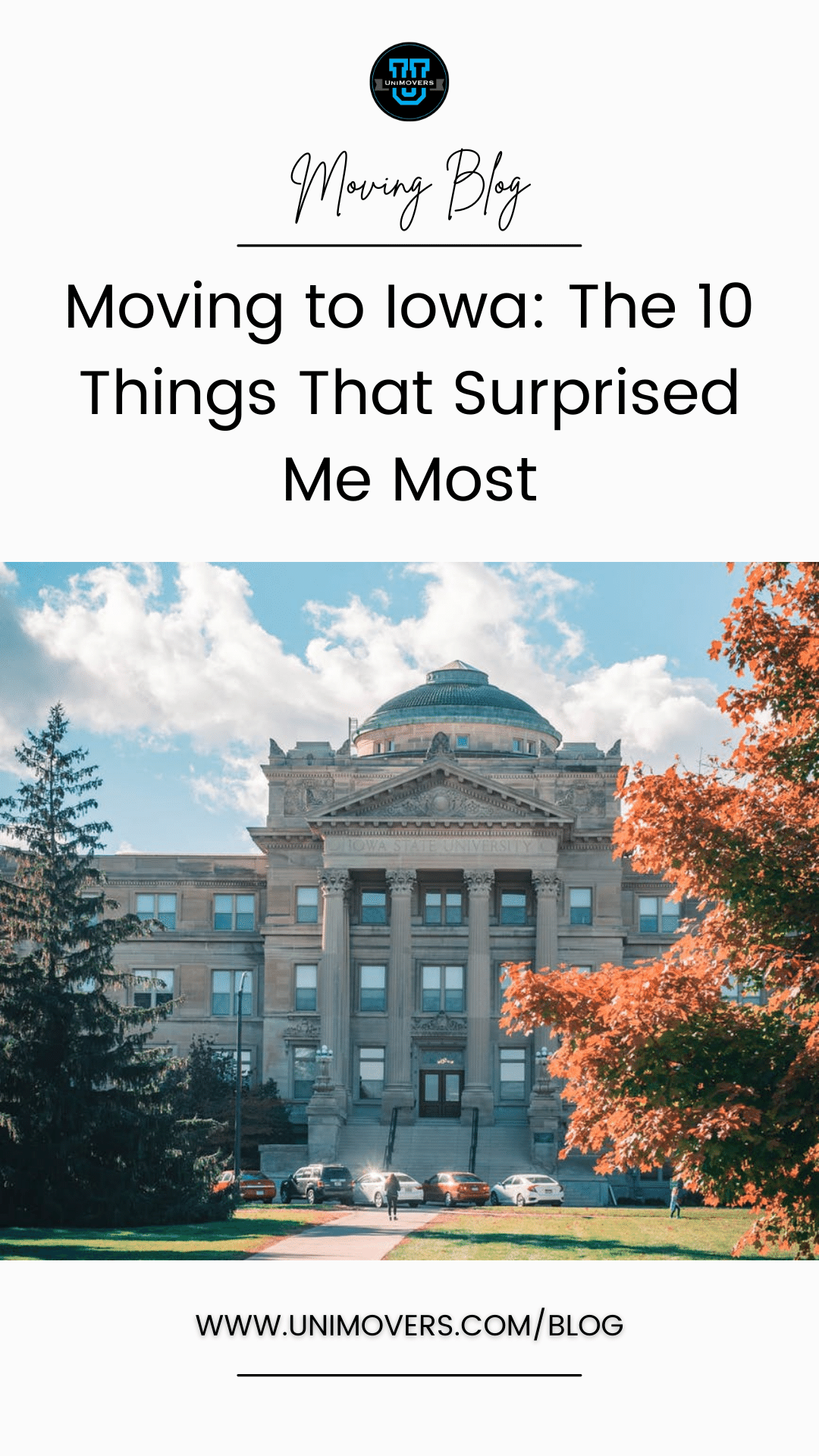 Moving to Iowa: The 10 Things that Surprised Me Most | Uni Movers
