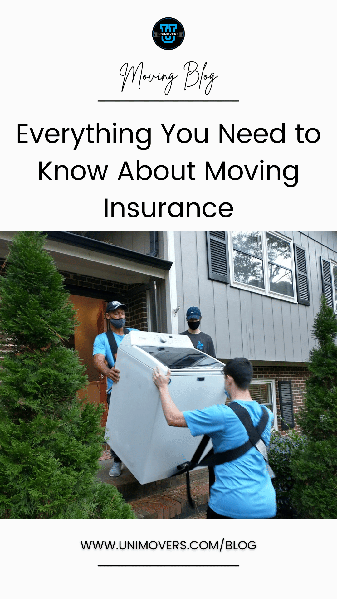 Everything You Need To Know About Moving Insurance • UniMovers