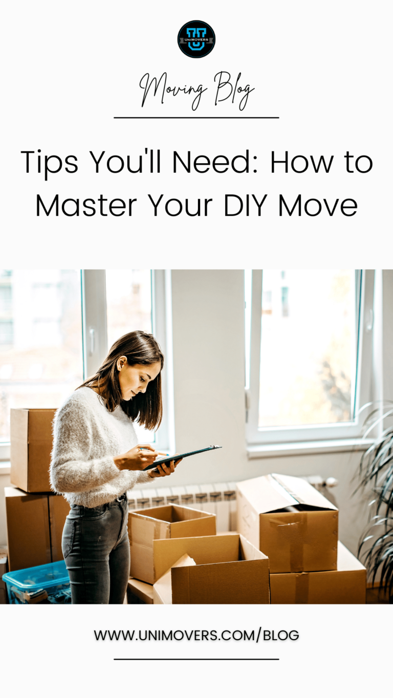 Tips You'll Need: How to Master Your DIY Move • UniMovers