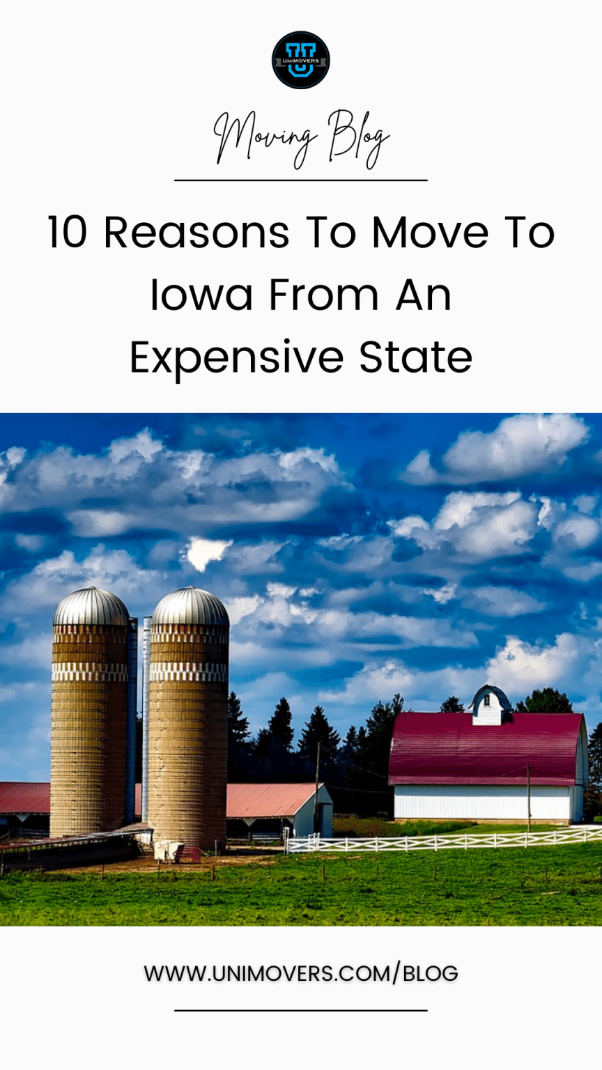 10 Reasons to Move to Iowa from an Expensive State • UniMovers
